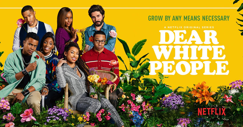 'Dear White People' Renewed For 4th & Final Season | TV News | Geektown