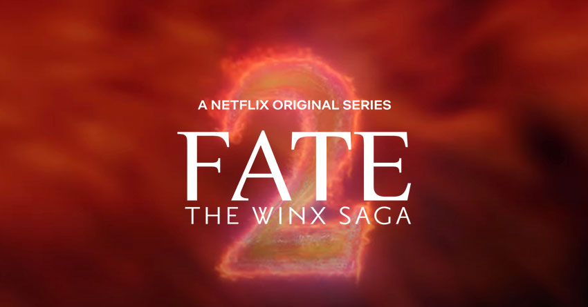 ‘Fate: The Winx Saga’: Netflix Renews Fairy Drama For Season 2 | TV ...