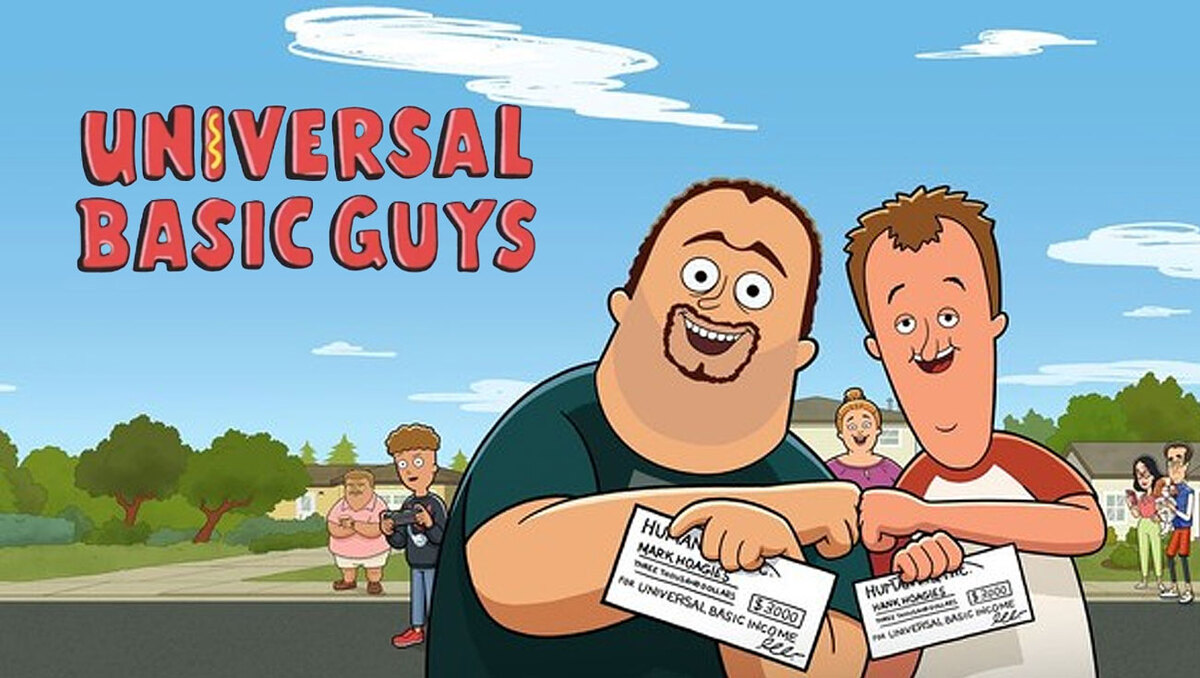 ‘Universal Basic Guys’: Animated Comedy About Work, Money And Stupid ...