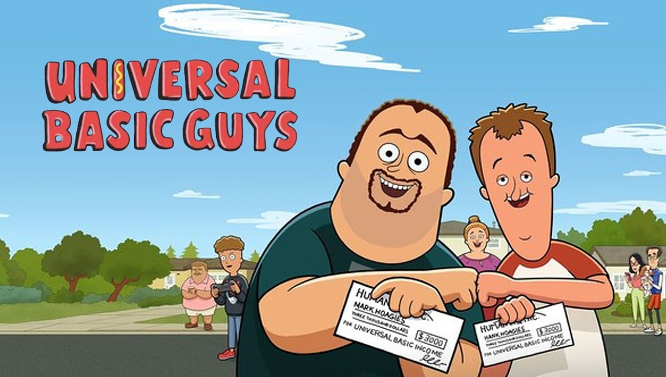 ‘Universal Basic Guys’: Animated Comedy About Work, Money And Stupid ...