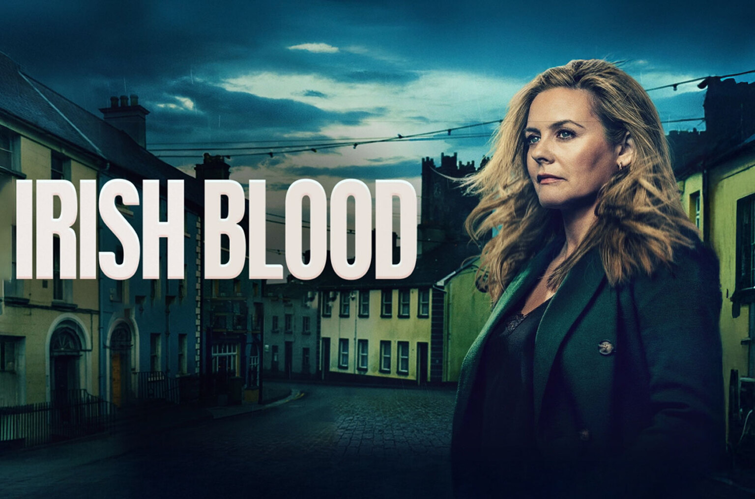 Irish Blood TV Show, UK Air Date, UK TV Premiere Date, US TV Premiere ...